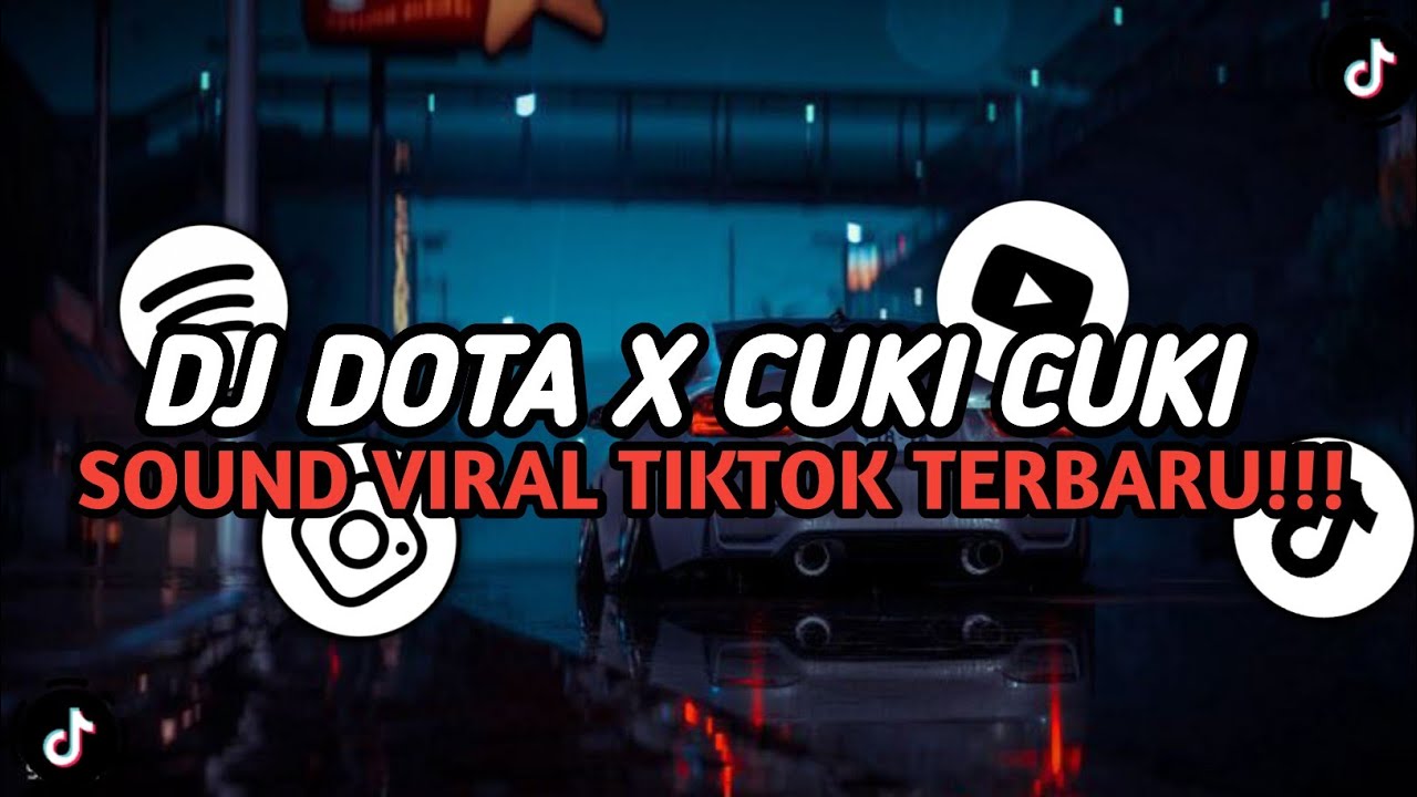 DJ DOTA X CUKI CUKI ( NESS FX FT SOPAN YETE ) || SOUND VIRAL TIKTOK ...