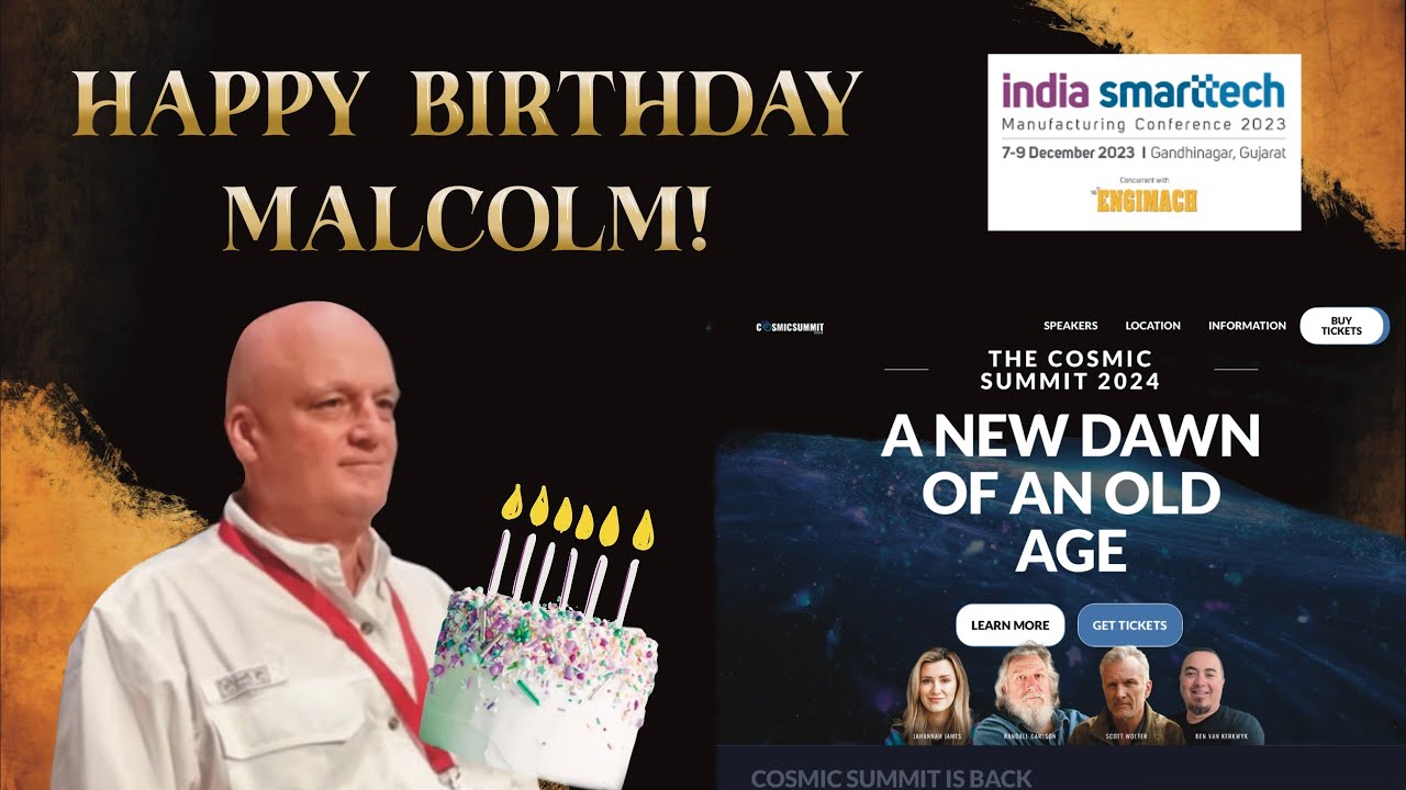 Happy Birthday Malcolm Bendall | I'm on the lineup for Cosmic Summit ...