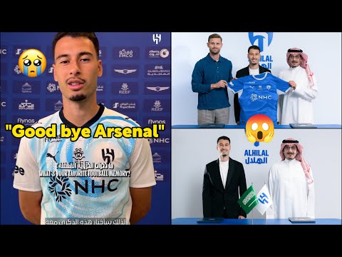 🥺😭Gabriel Martinelli Emotional Goodbye Message to Arsenal as Al Hilal Unveils him Today