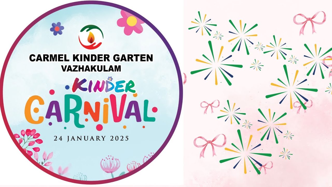 KINDER CARNIVAL 2025 @ Carmel Public School, Vazhakulam - YouTube