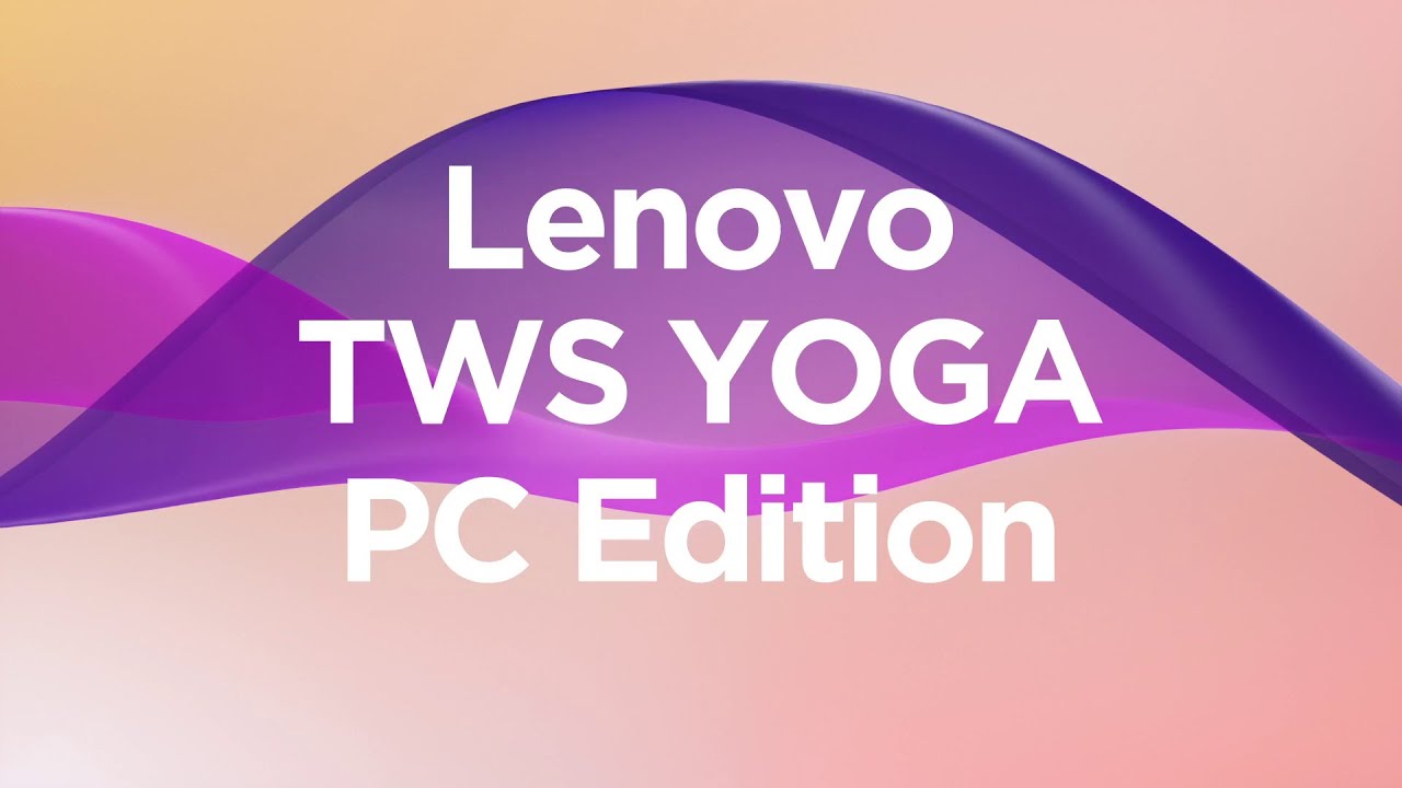 Introducing the Lenovo TWS Yoga PC Edition - YouTube