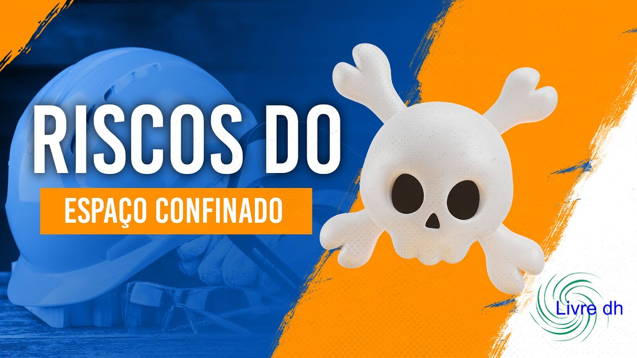 Riscos Do Espaço Confinado - RETOEDU
