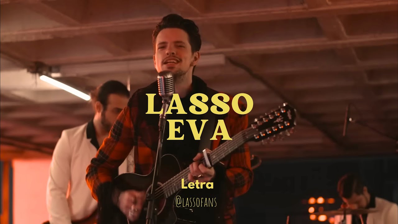 Lasso - Eva - YouTube