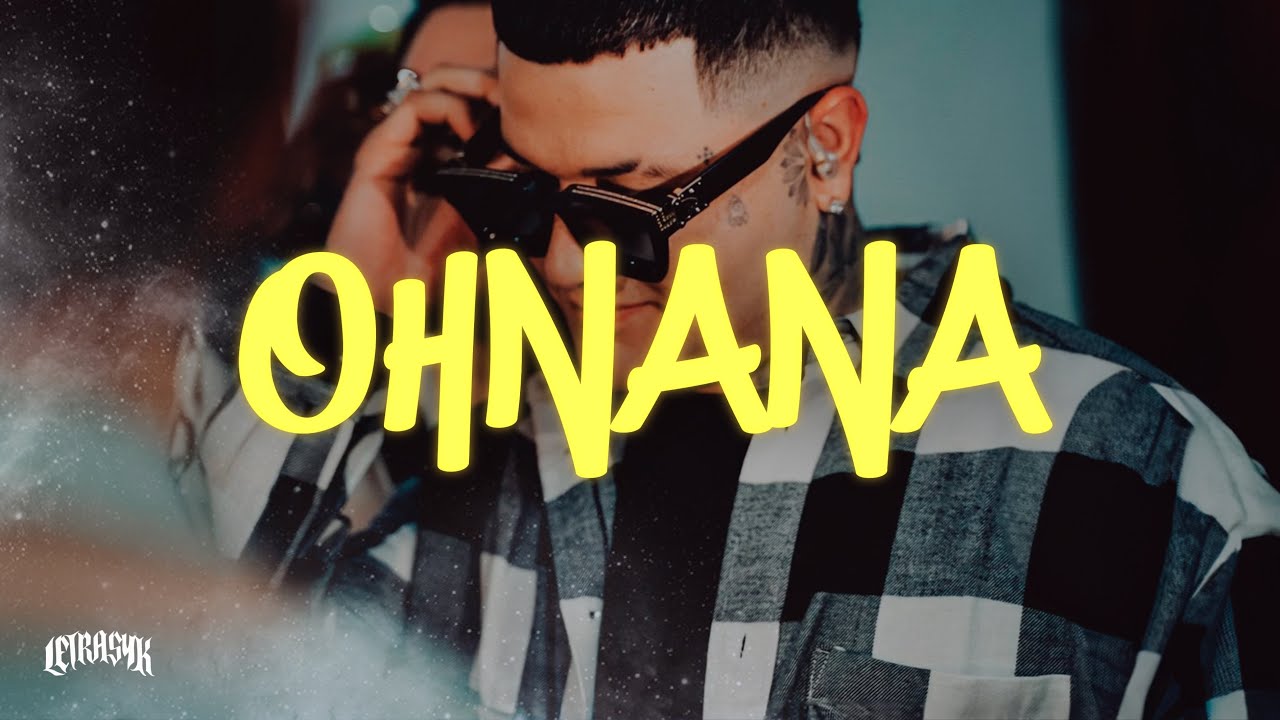 KAPO - OHNANA (Letra) - YouTube
