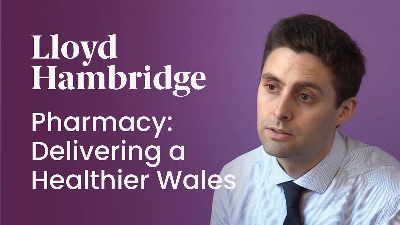 Lloyd Hambridge on Pharmacy: Delivering a Healthier Wales - YouTube