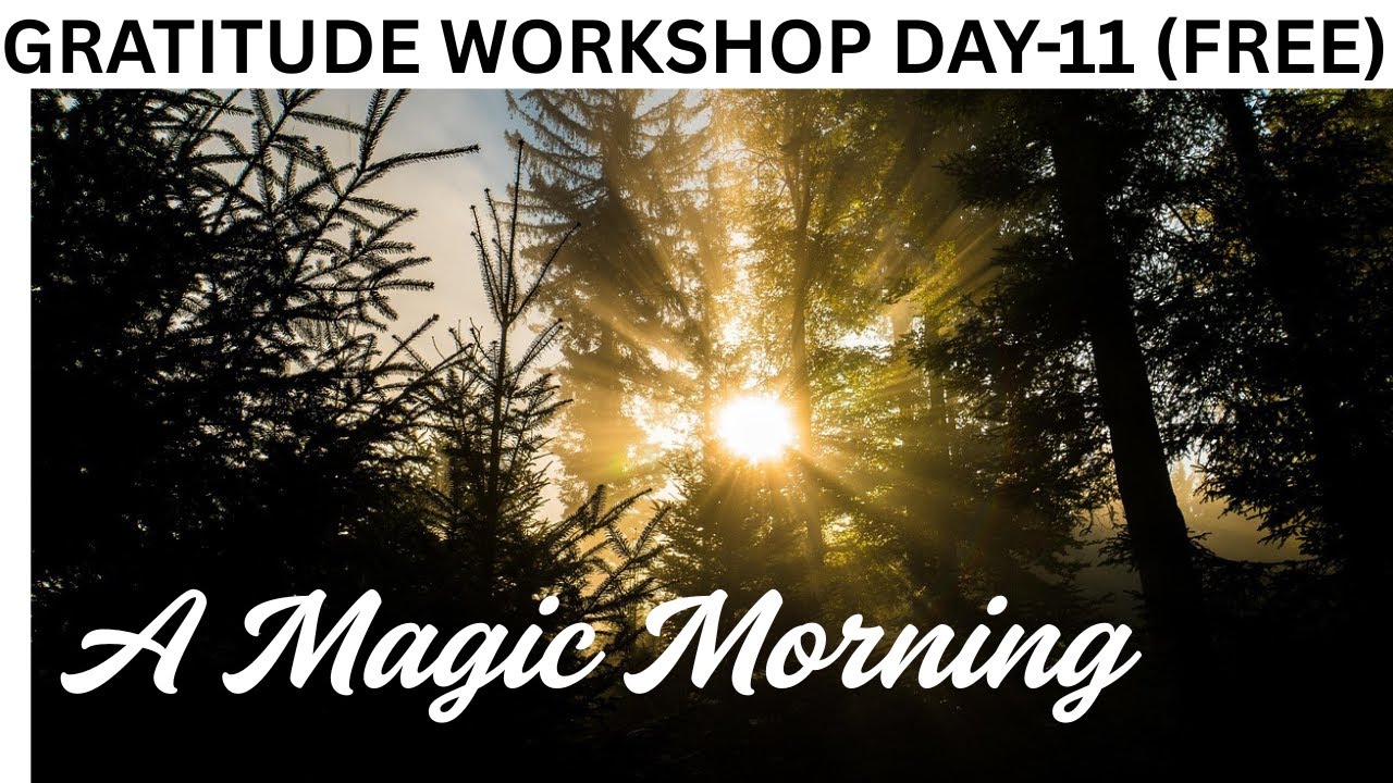 Day-11- A Magic Morning(Magic Book Session)#gratitudepractice ,#Rhonda ...