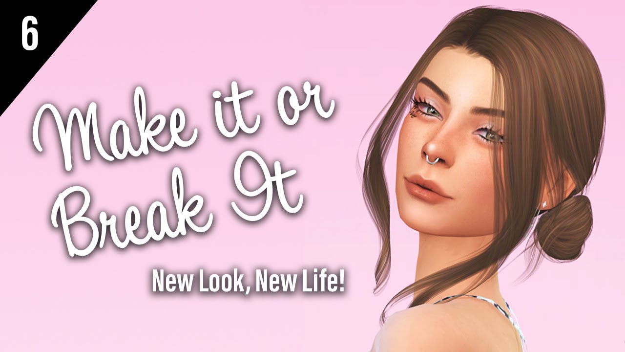 Make it or Break It LP Ep 6 | Moving Out and Moving On...For Good ...