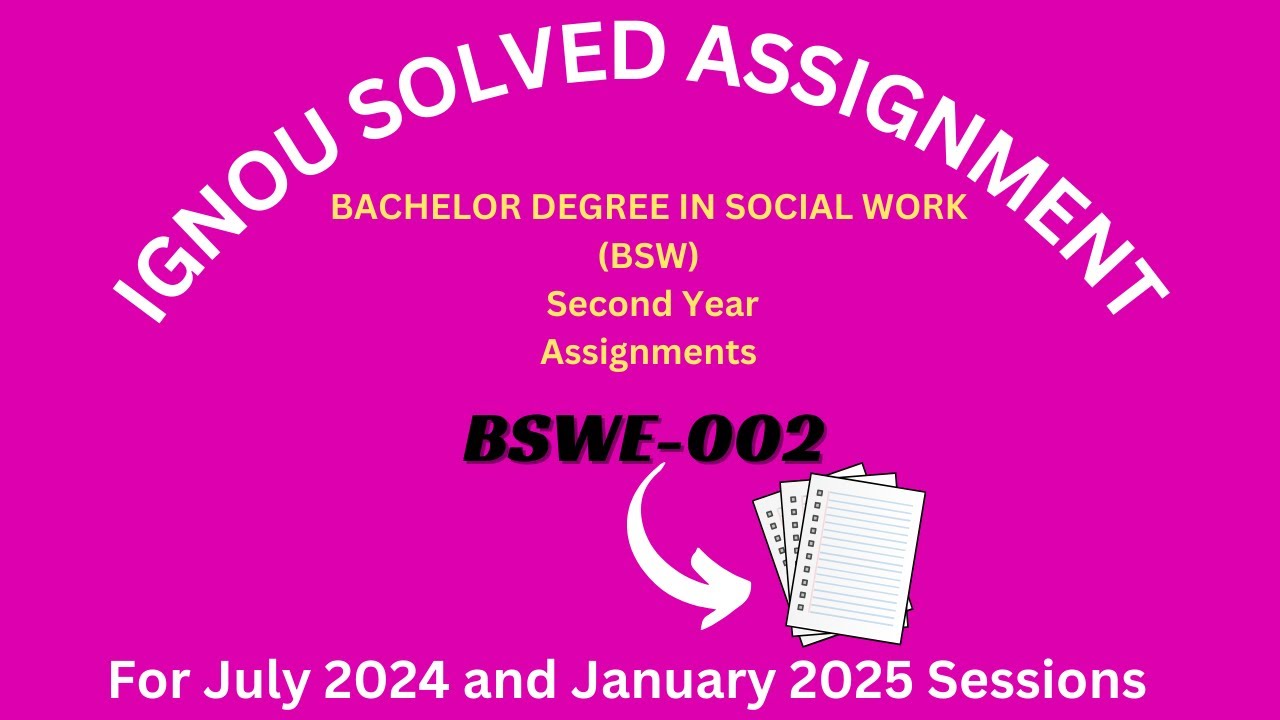 BSWE-002 | BACHELOR DEGREE IN SOCIAL WORK (BSW)| 2ND YEAR | IGNOU ...