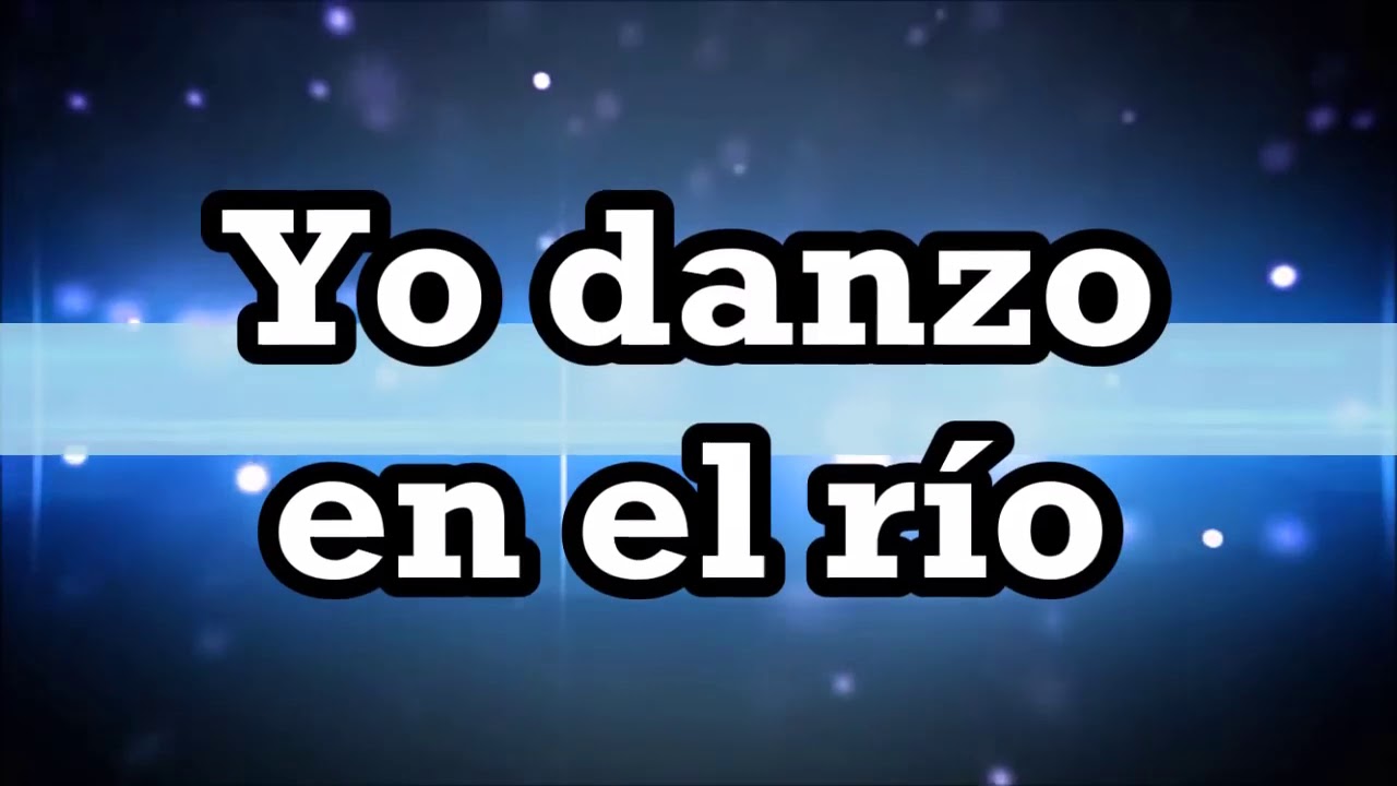 Yo Danzo En El Rio, Miel San Marcos, Letra - YouTube