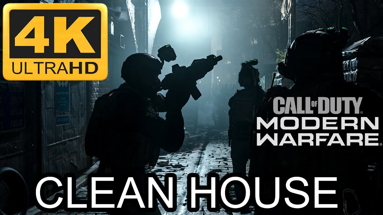 Clean House Mission. Call Of Duty Modern Warfare 2019. RTX 3090- 4K ...
