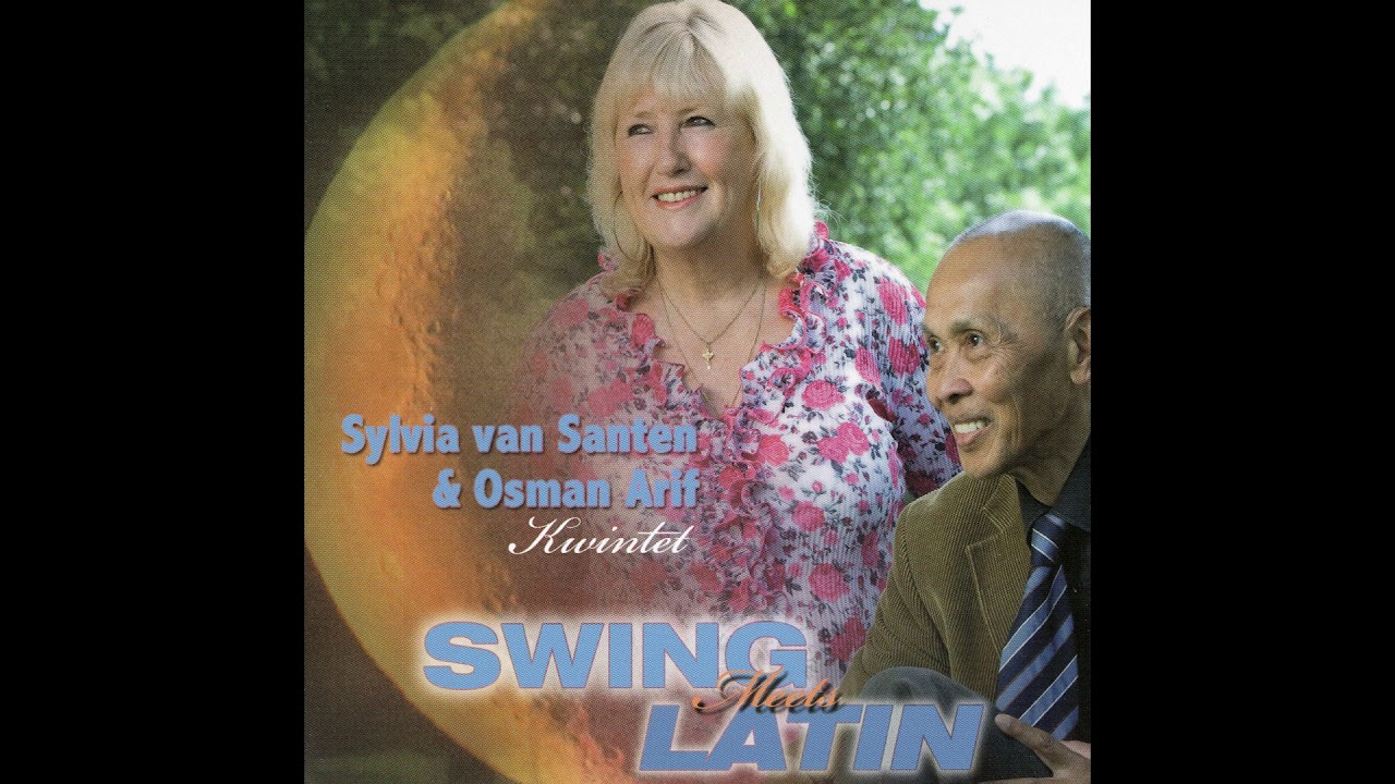 Well you needn't performed by Osman Arif & Sylvia van Santen Kwintet ...