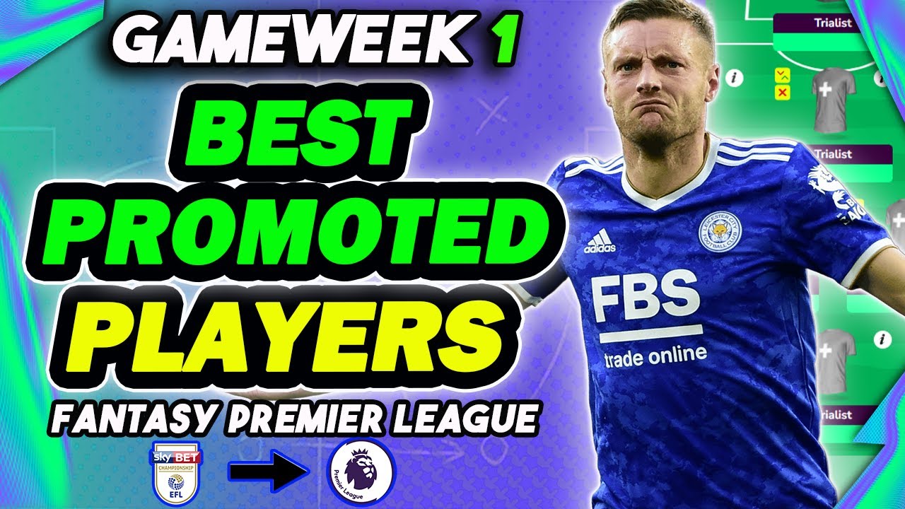 BEST PROMOTED PLAYERS FOR FPL | Fantasy Premier League 2024/25 - YouTube