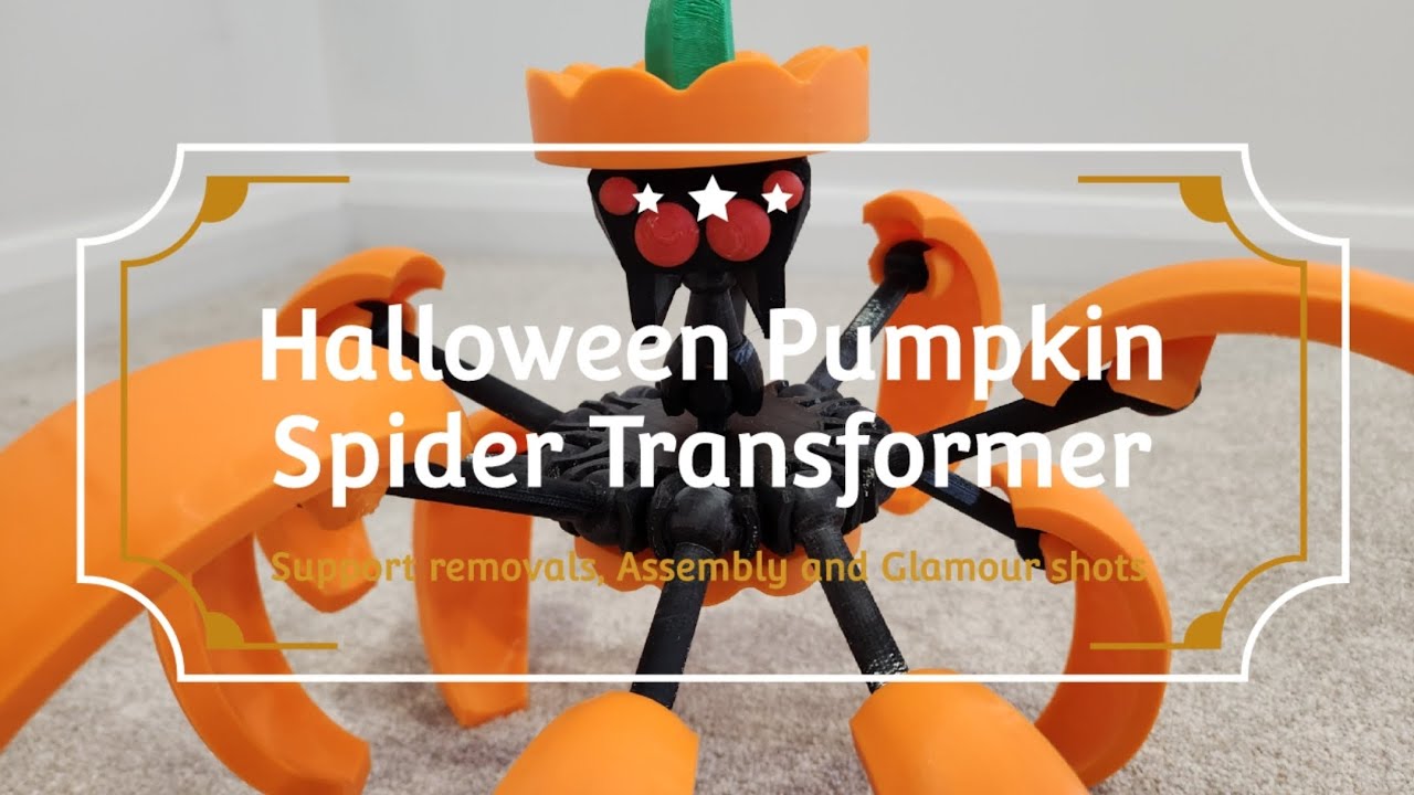 3D Printed Halloween Pumpkin Spider Transformer - YouTube
