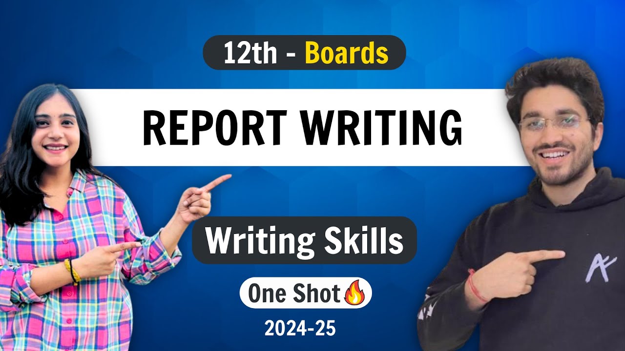 Report Writing | Class 12 English | NCERT for Boards | Writing Skills ...