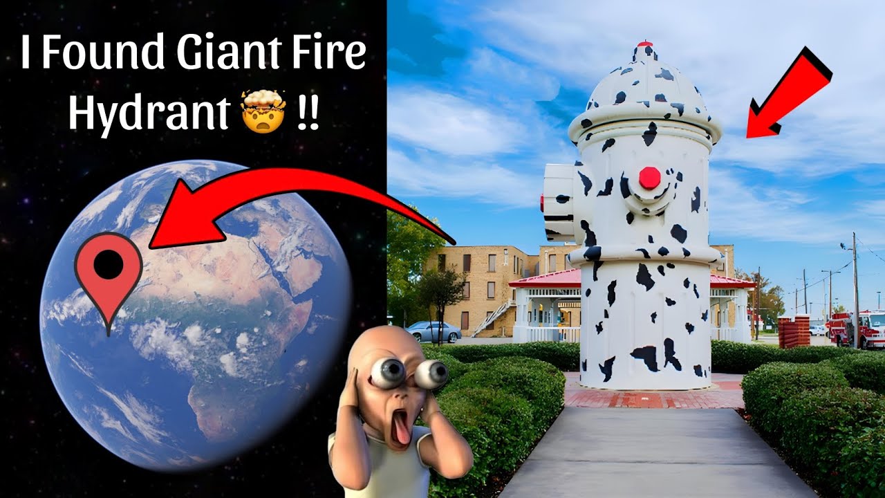 I Found Strange Giant Fire Hydrant in Real Life on Google Earth! 🤯🥵 ...