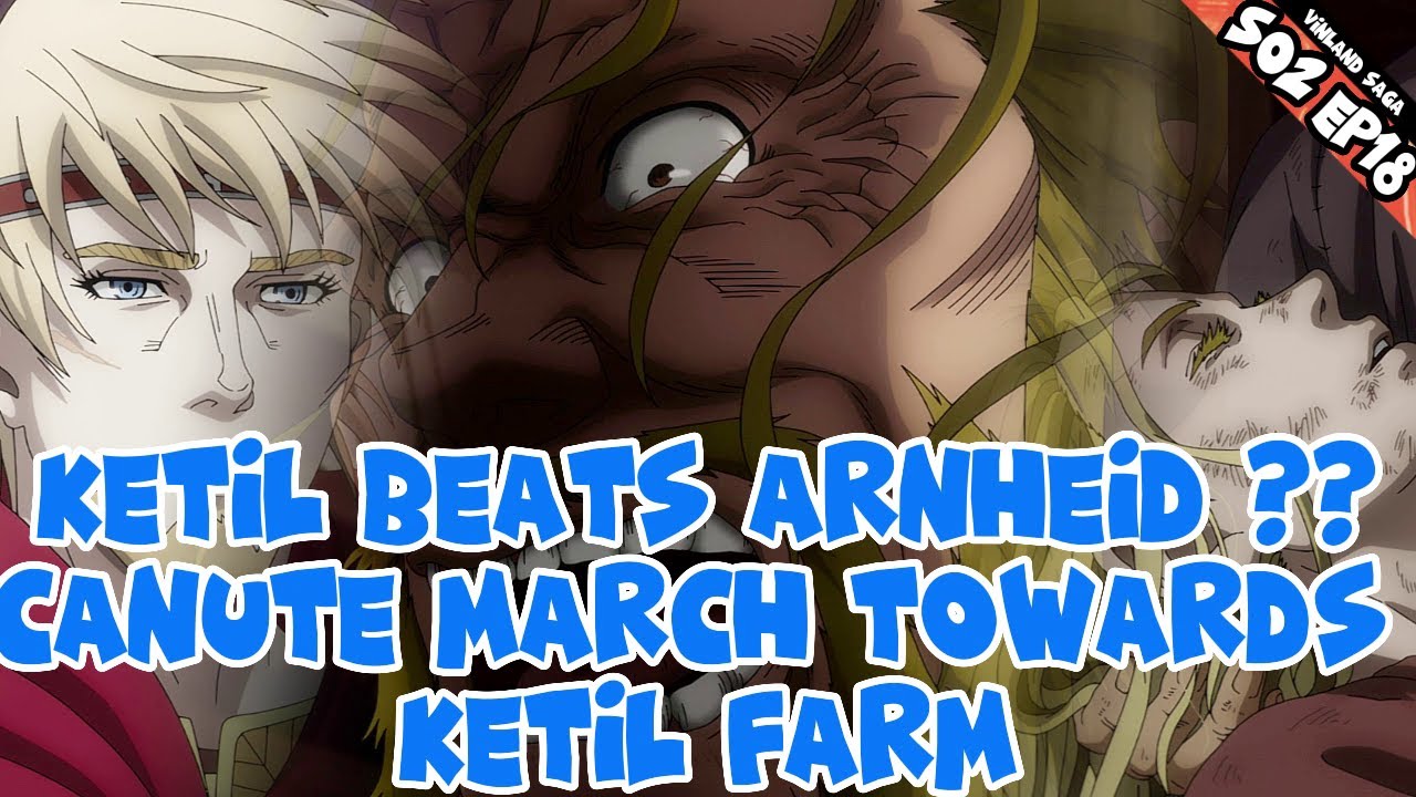Ketil Beats Arnheid | Vinland Saga Season 2 EP18 Review - YouTube