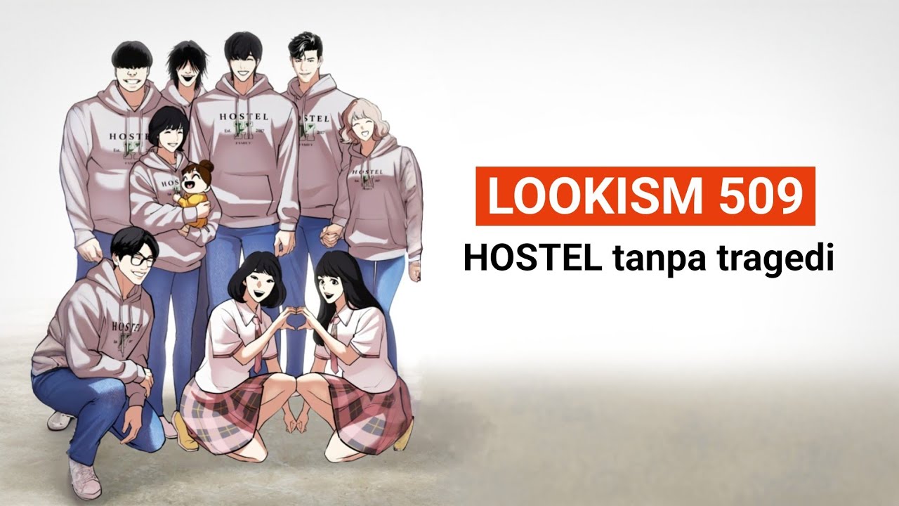 portret hostel tanpa tragedinya || BAHAS LOOKISM EPISODE 509 - YouTube