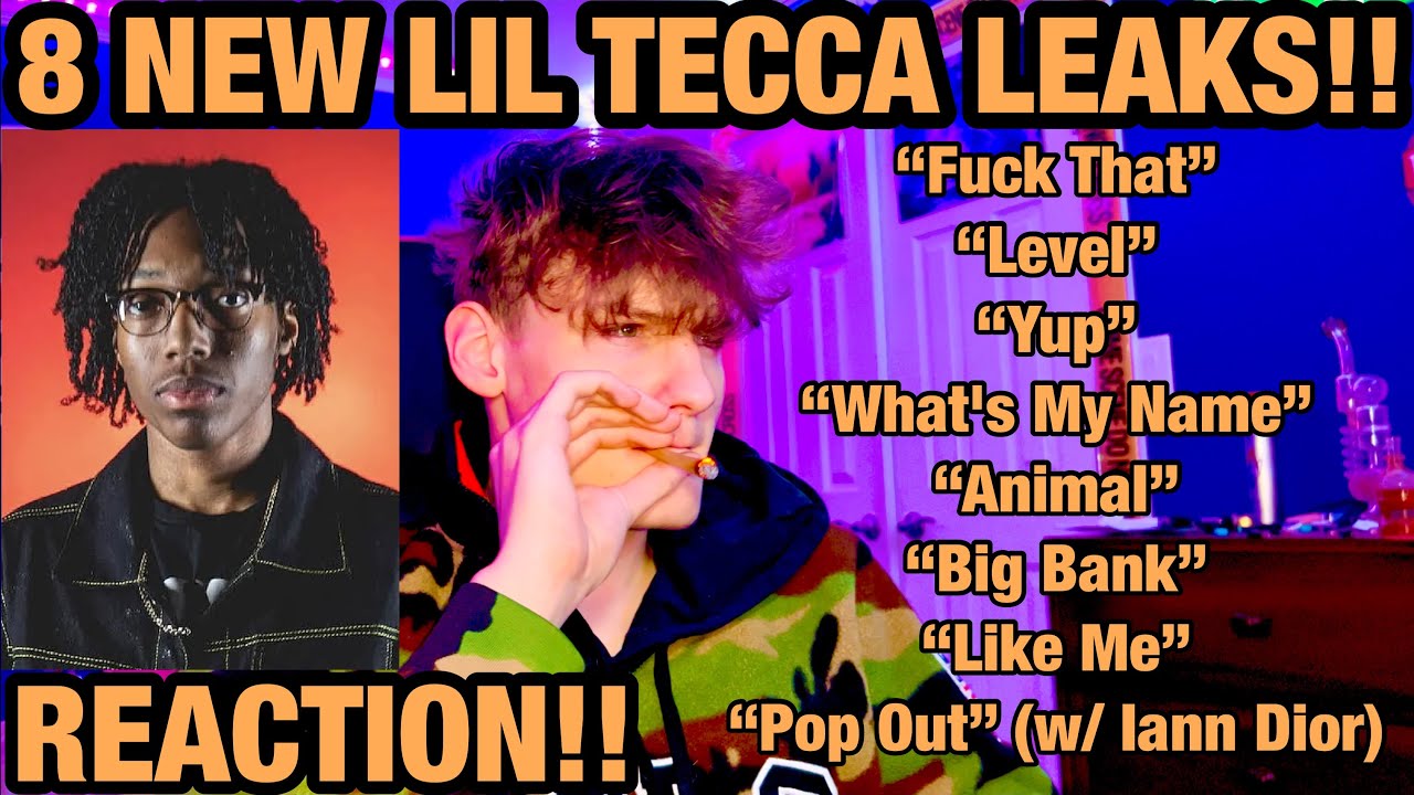 LIL TECCA - FUCK THAT, LEVEL, YUP, WHAT'S MY NAME, ANIMAL, BIG BANK ...