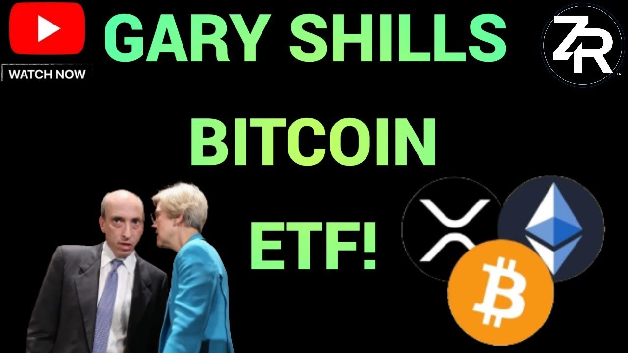 Gary Shills Bitcoin ETF! - YouTube