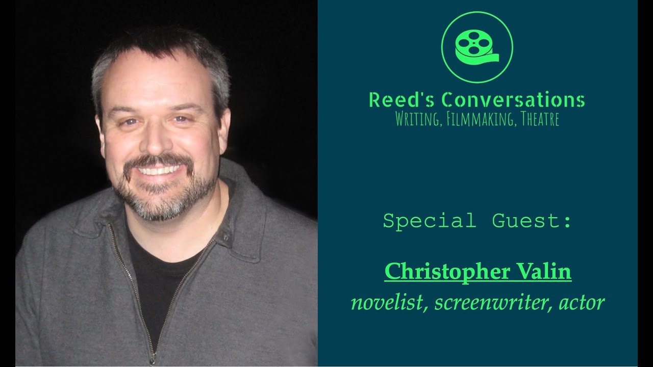 #2 Christopher Valin: Novelist, Screenwriter, Actor - YouTube