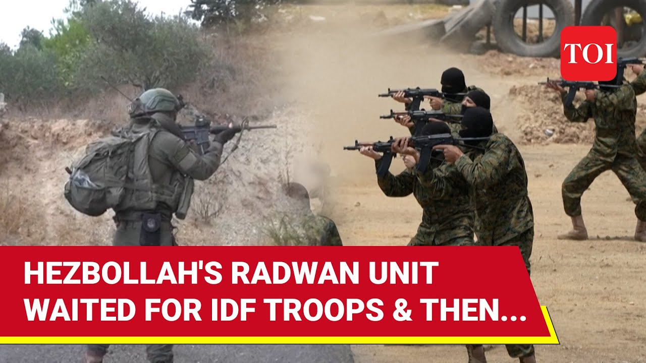 Hezbollah's Radwan Unit Strikes Israeli Forces | Why IDF Suffered ...