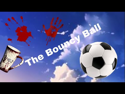 Bouncy Ball | Roblox horror movie | Kate YT - YouTube