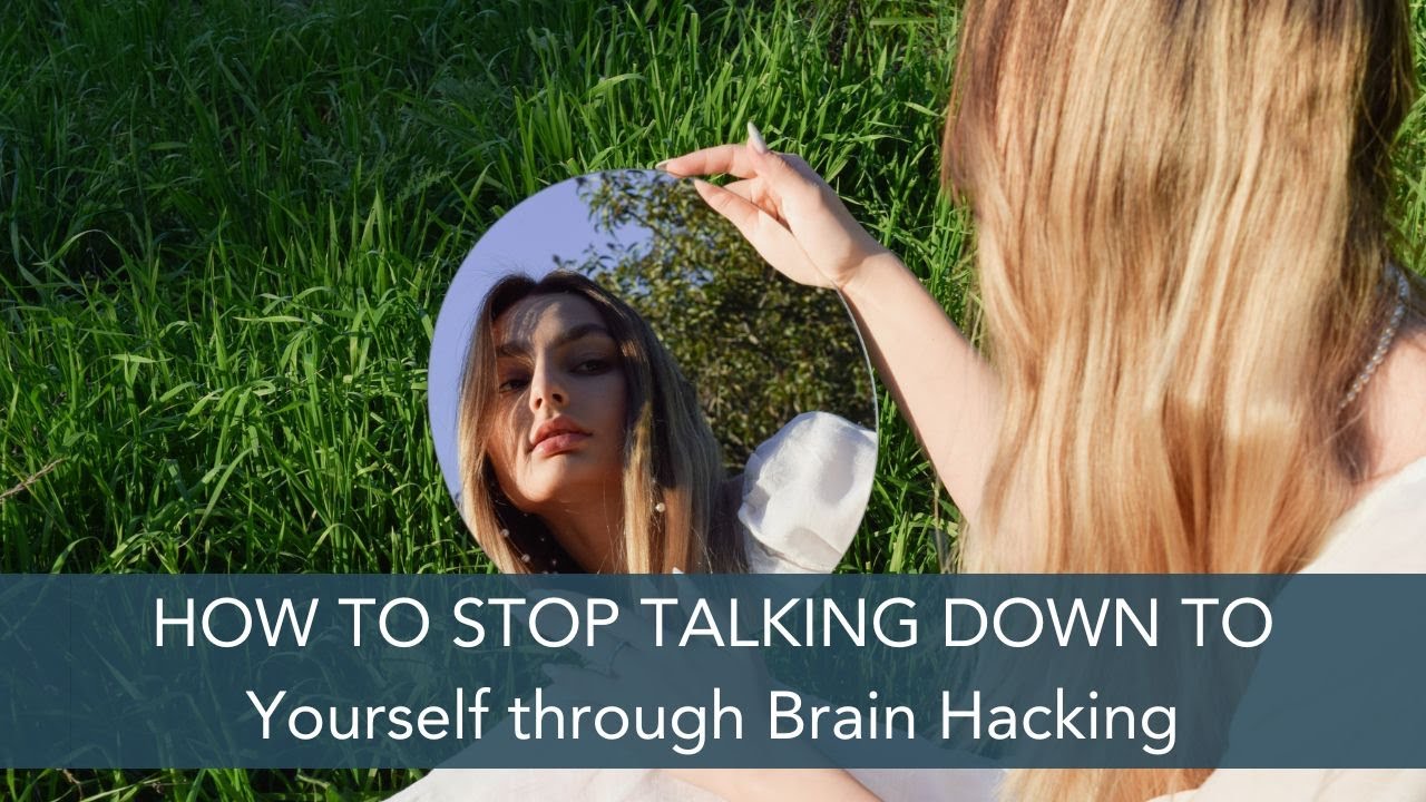 Do You Talk This Way to Yourself? 🤭 Brain Hack to STOP Negative Self ...