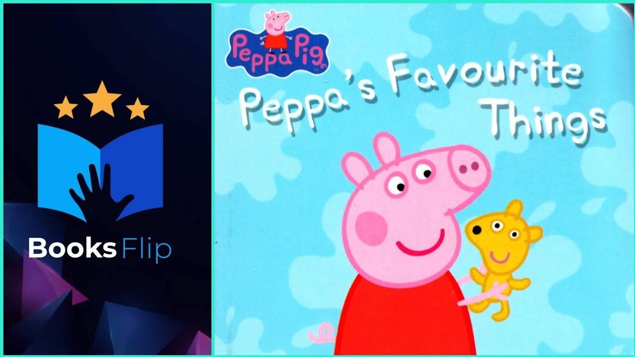 Peppa's Favorite Things! ~ Read Aloud Peppa Pig Little Library 🐽 - YouTube