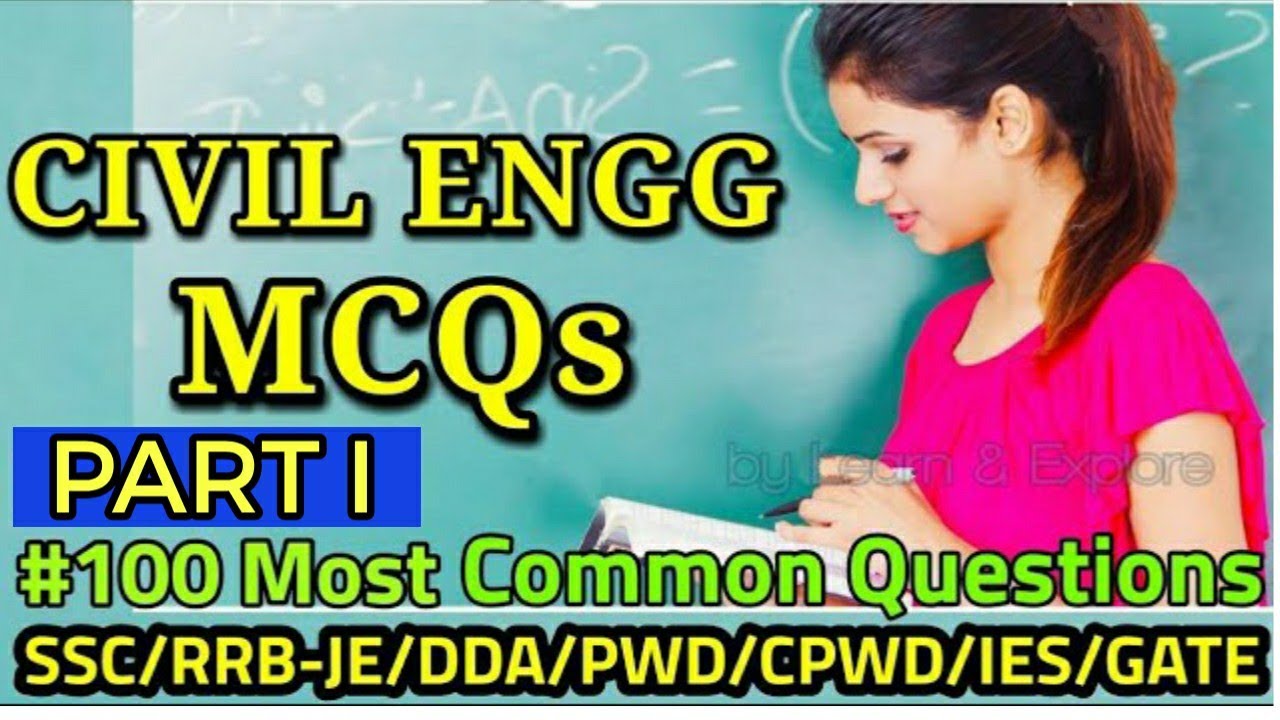 Part I - 100 MOST IMPORTANT CIVIL ENGINEERING MCQ FOR COMPETITIVE EXAM ...