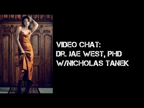 Dr. Jae West PhD- 2.2023 w/ Nicholas Tanek - YouTube