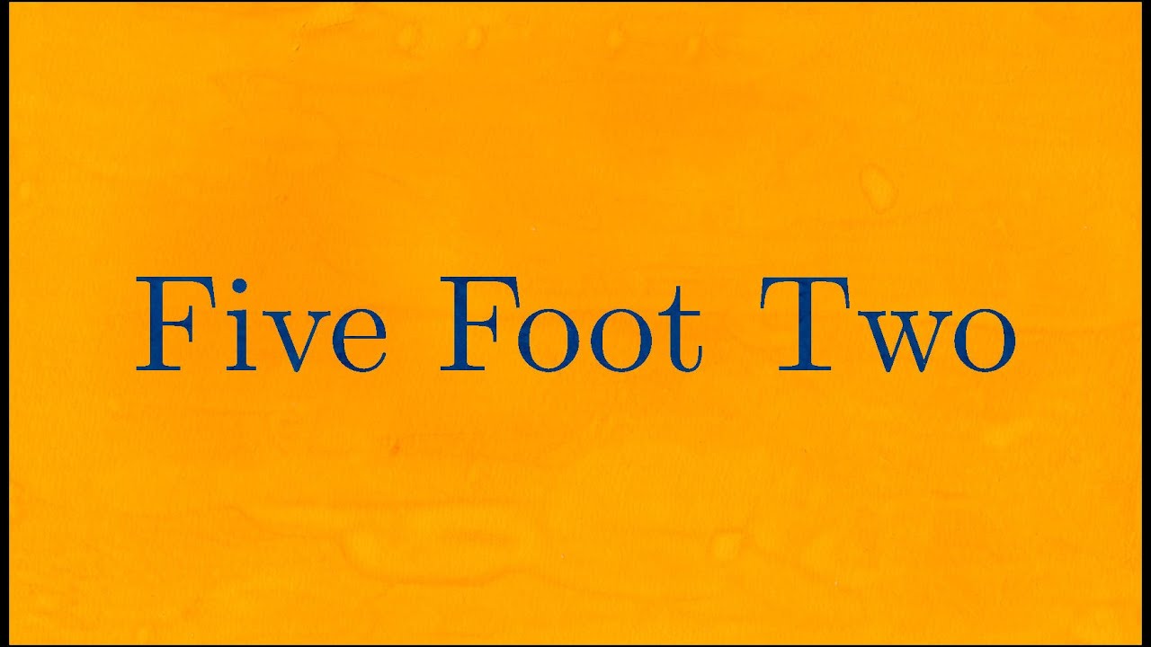 Five Foot Two (No Visuals) - YouTube