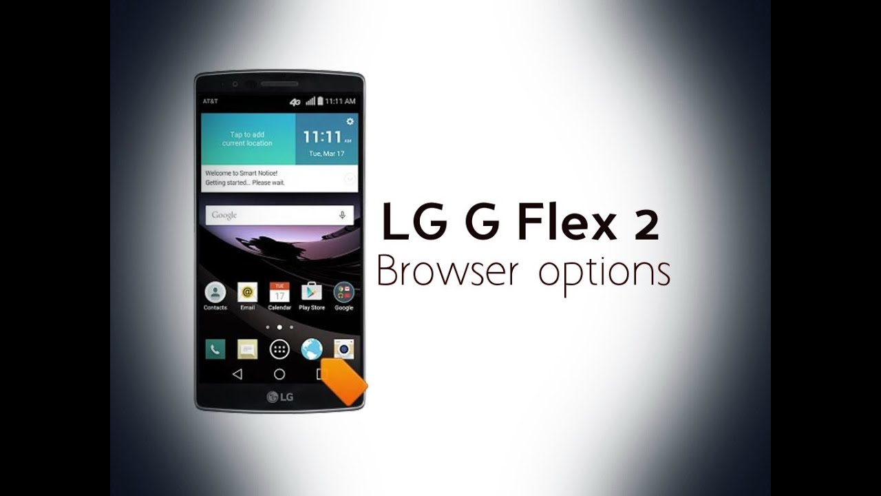 LG G Flex 2 Browser options - YouTube