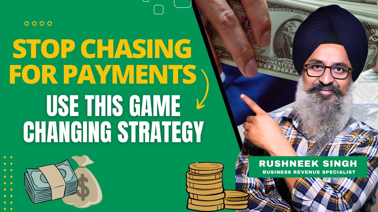 "Stop Chasing For Payments: Use This Game-Changing Strategy!" - YouTube
