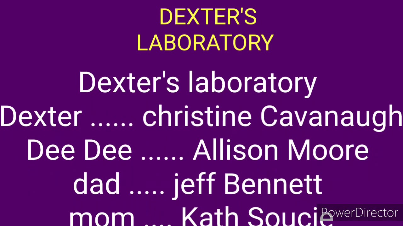 Dexter's laboratory end credits on powerdirector - YouTube