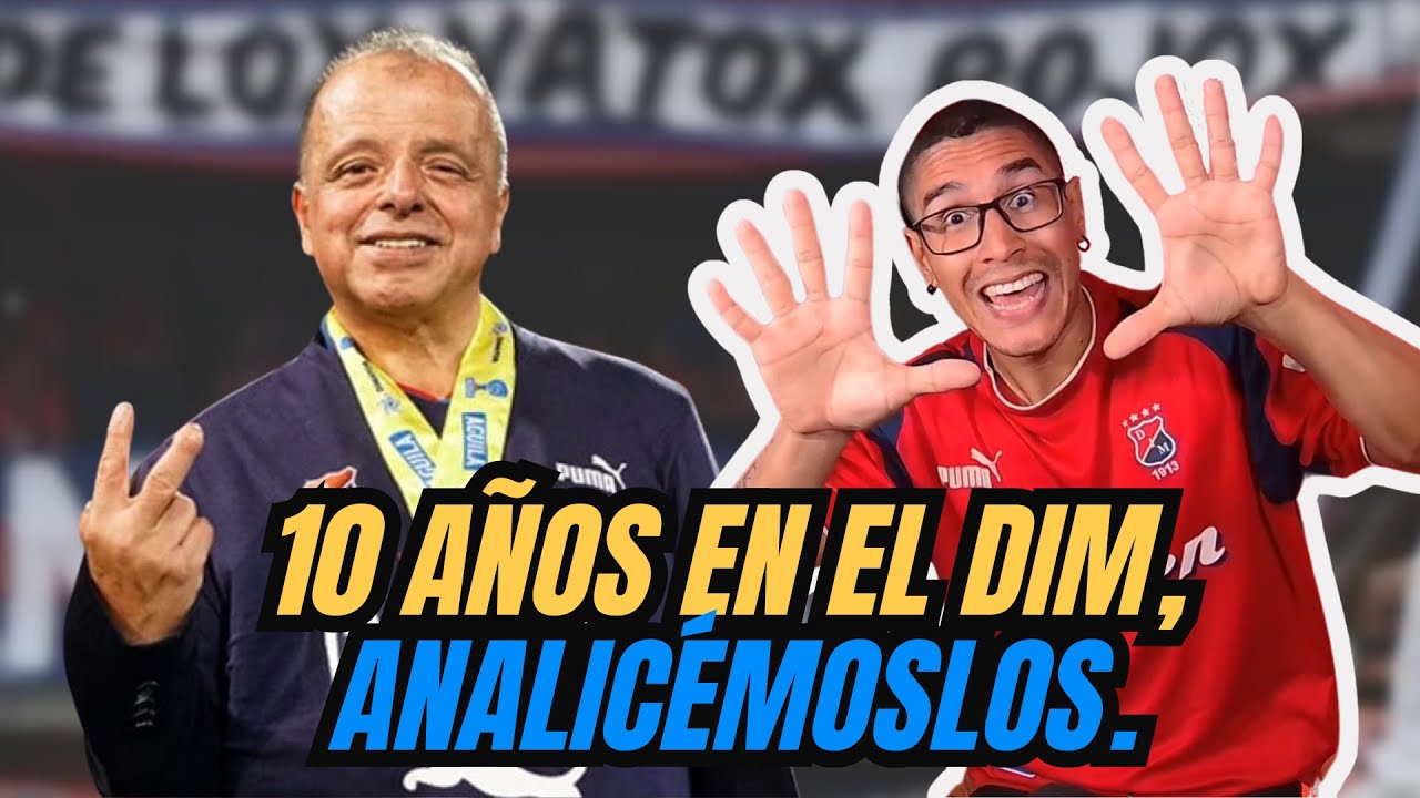 🥶Raúl Giraldo, 10 Años en el DIM, analicémoslos. - YouTube