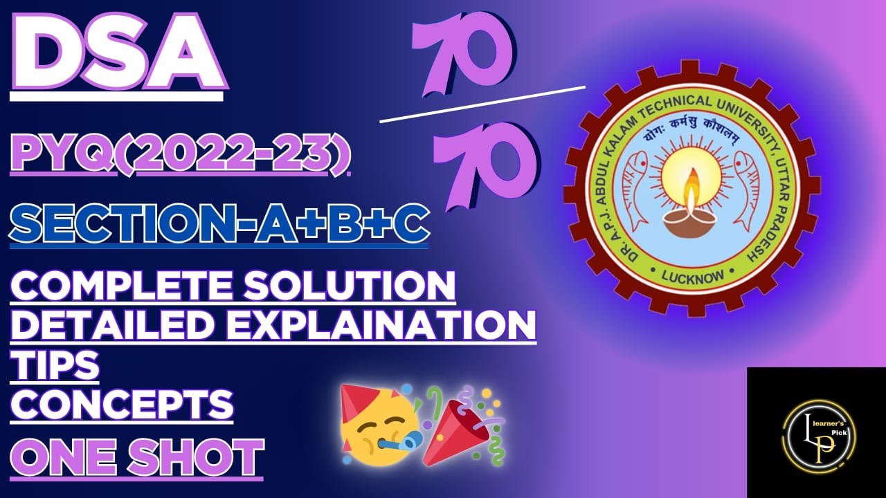DSA 2022-2023 PYQ COMPLETE SOLUTION FOR BTECH AKTU 2ND YEAR!!!! - YouTube