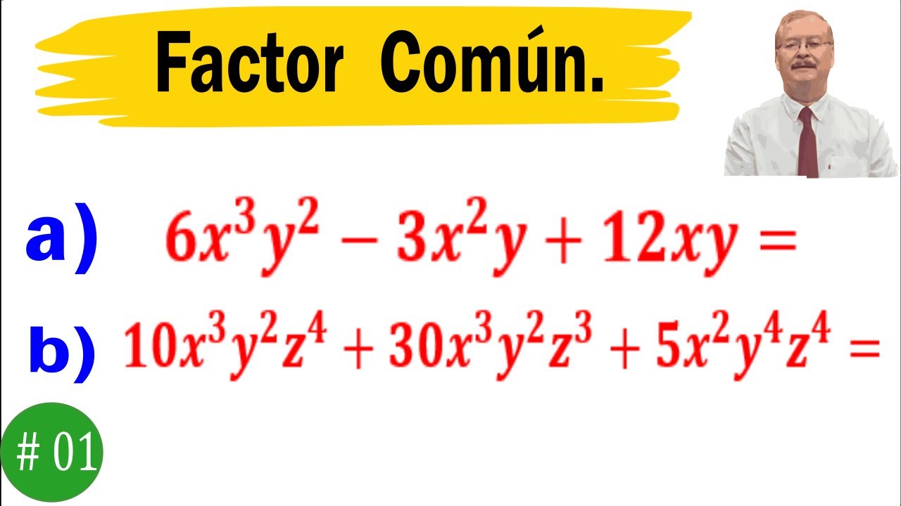 Factorización Factor común monomio Factoring. Monomial common factor. N ...