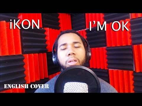 iKON - 'I'M OK'  (English Cover & Lyrics)