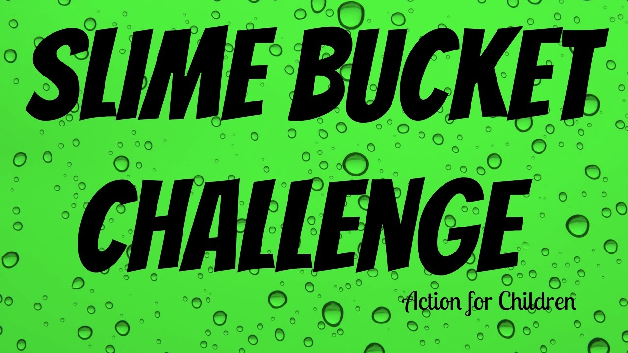 Slime Bucket Challenge - YouTube