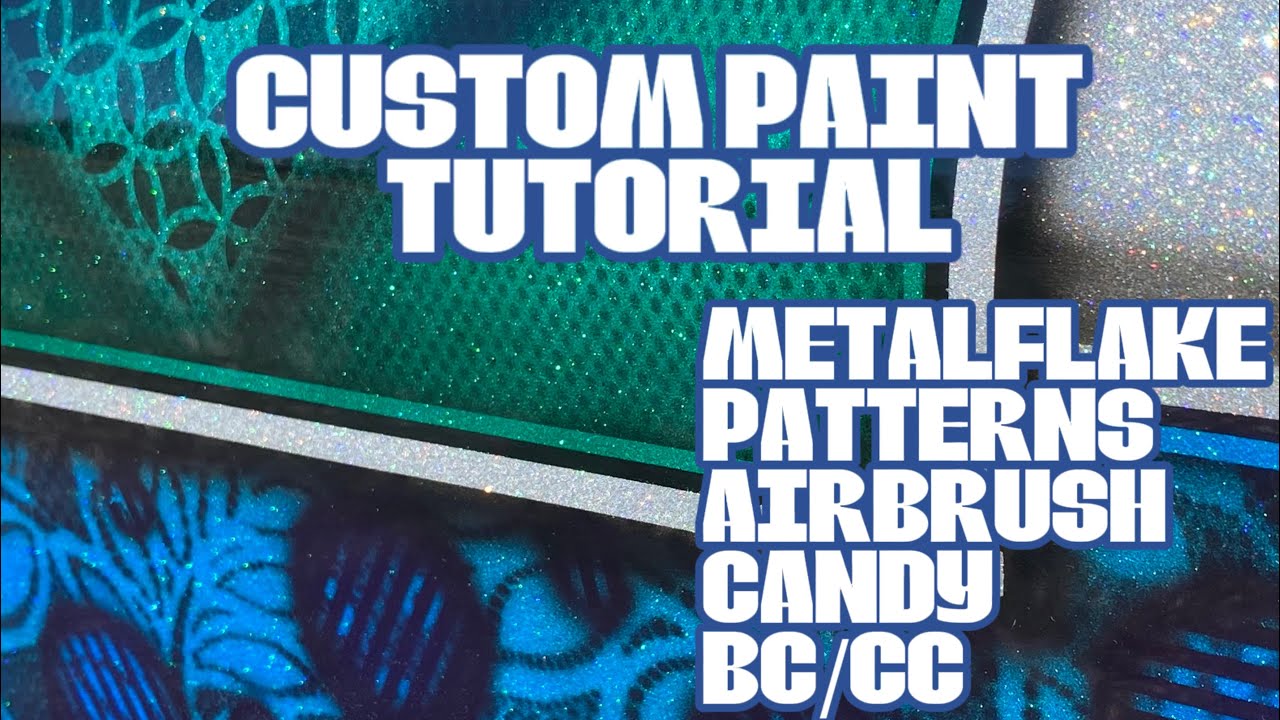 Custom Paint Tutorial-How to do Metal Flake, Kandy,Patterns,Airbrush in ...
