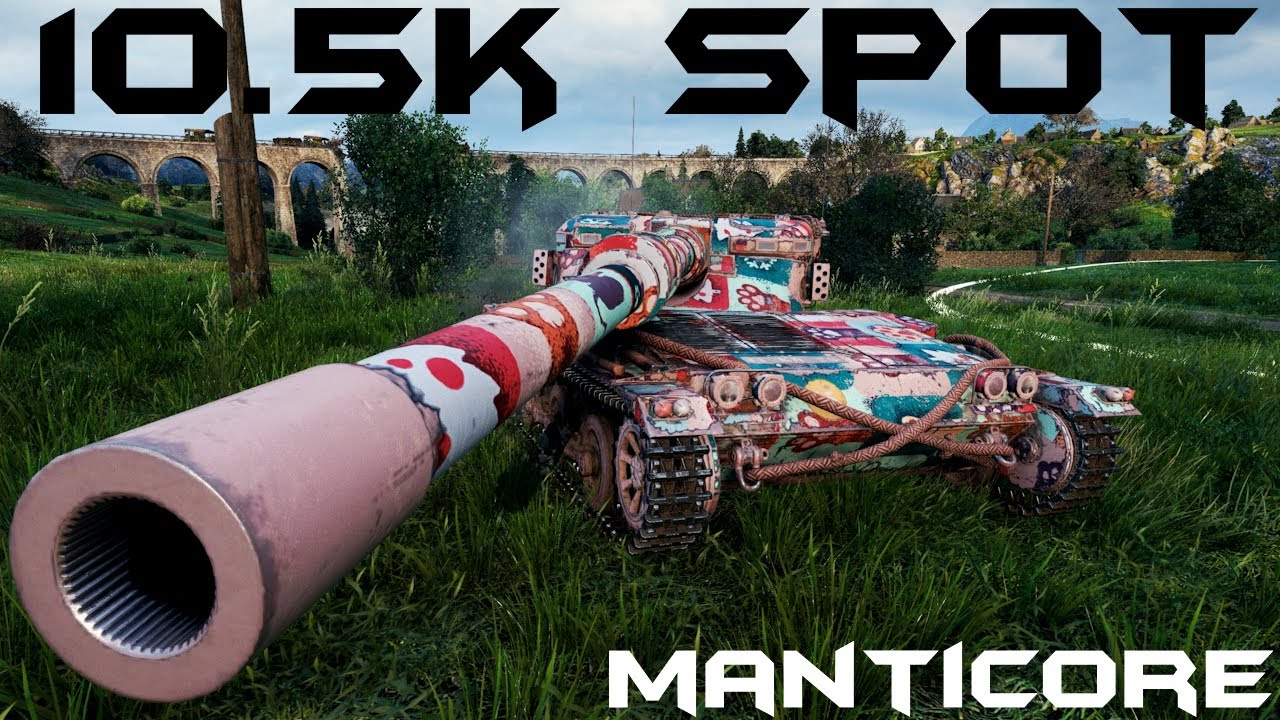 Manticore, 10.5K Spot in 3 Minutes - World of Tanks - YouTube