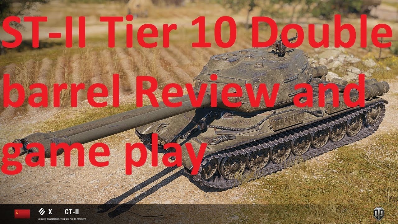 world of tanks, ST-II Tier 10 Double barrel Review and gameplay - YouTube