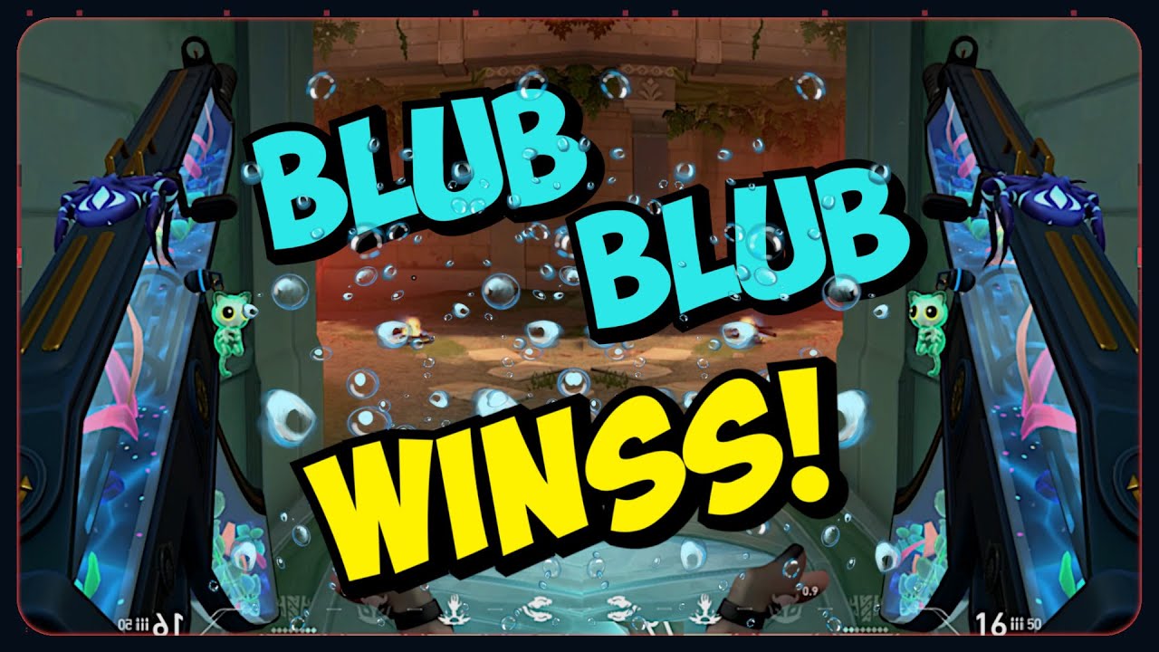 BLUB BLUB WINSS!! | VALORANT - YouTube
