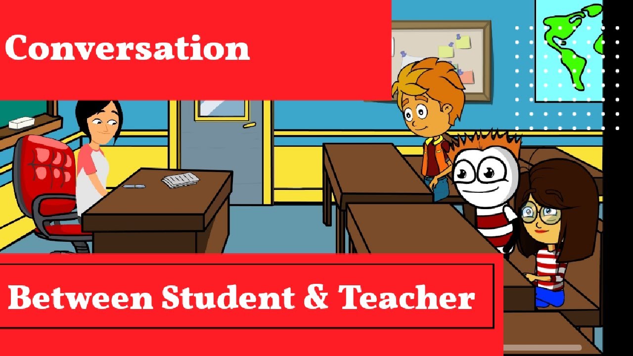 Conversation between Student & teacher||Classroom conversation - YouTube
