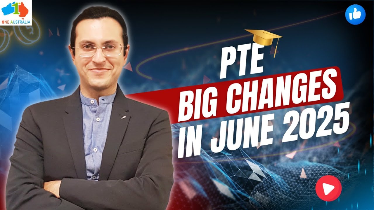 PTE June 2025 Changes Explained | One Australia - YouTube