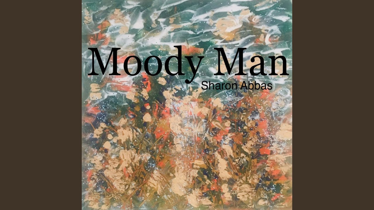 Moody Man - YouTube