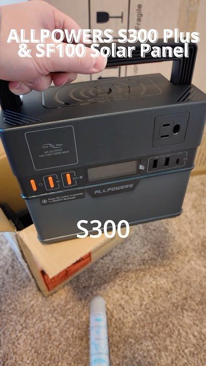 ALLPOWERS S300 Plus & SF100 - Unboxing - YouTube