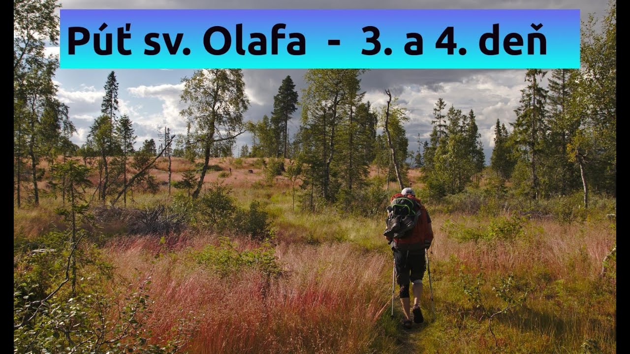 Pútnická cesta sv. Olafa 3. a 4. deň - YouTube