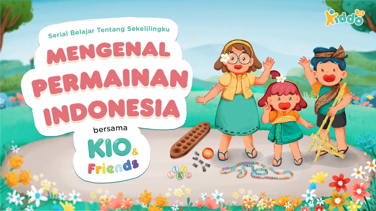 Belajar Bersama Kio & Friends - Serial Mengenal Sekelilingku - Mengenal ...