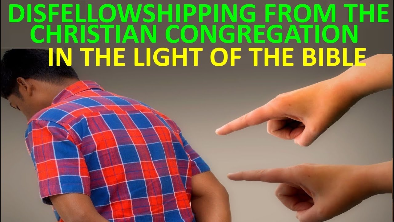 8.50 Disfellowshipping from the Christian congregation in the light of ...